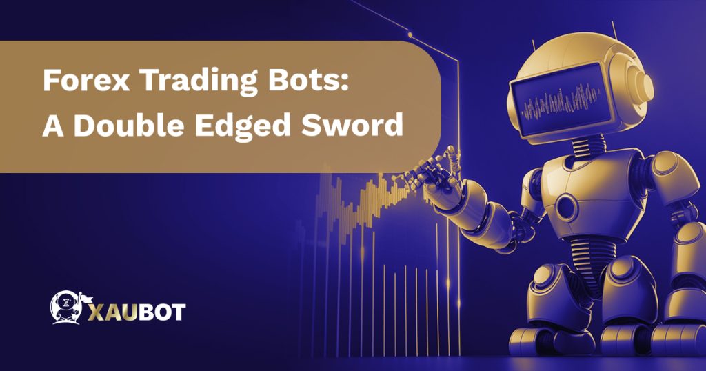The Pros and Cons of Using Forex Trading Robots - XAUBOT